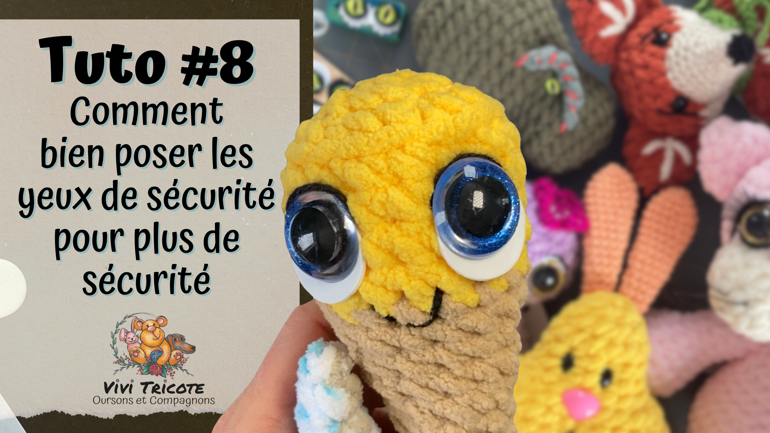 TUTO # 8 Comment bien poser les yeux de sécurités pour plus de sécurit ...